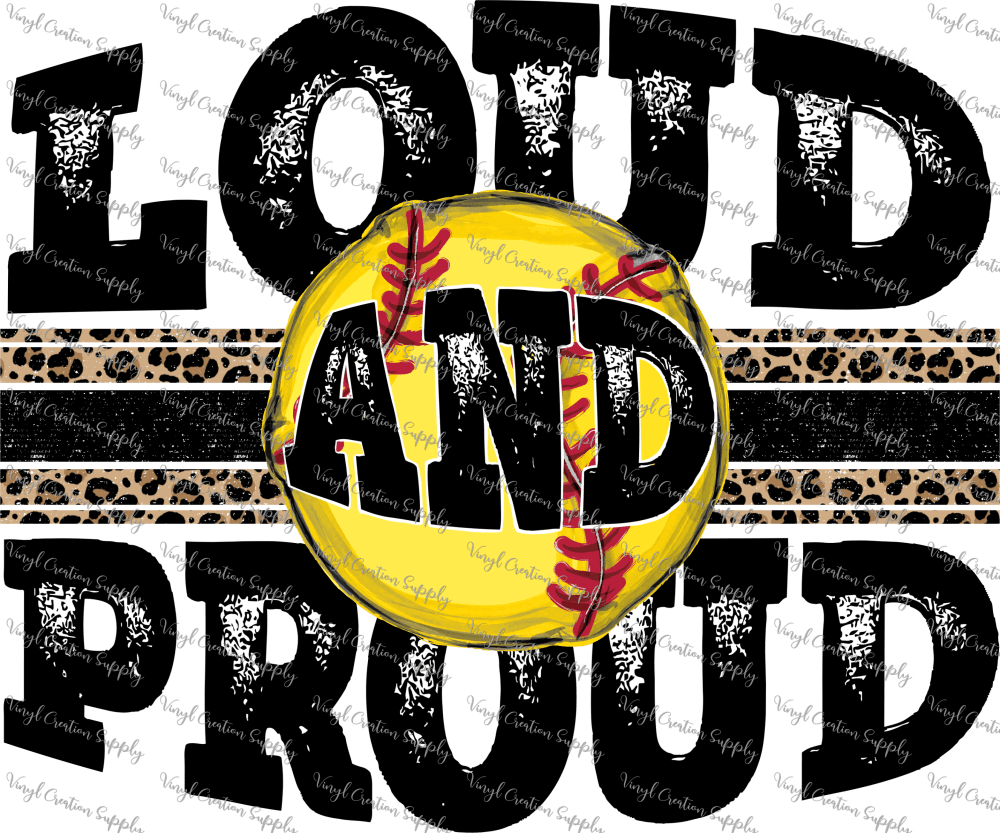 Loud And Proud Softball Vinyl Creation Supply