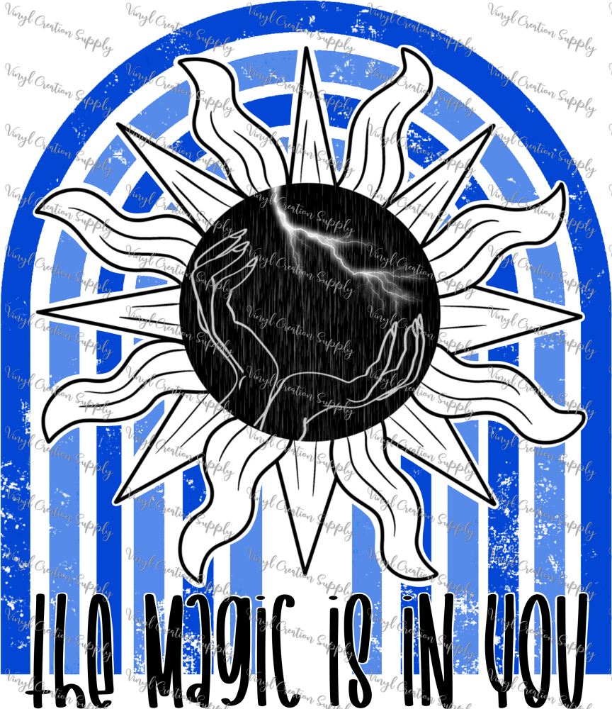 The Magic Is In You – Vinyl Creation Supply