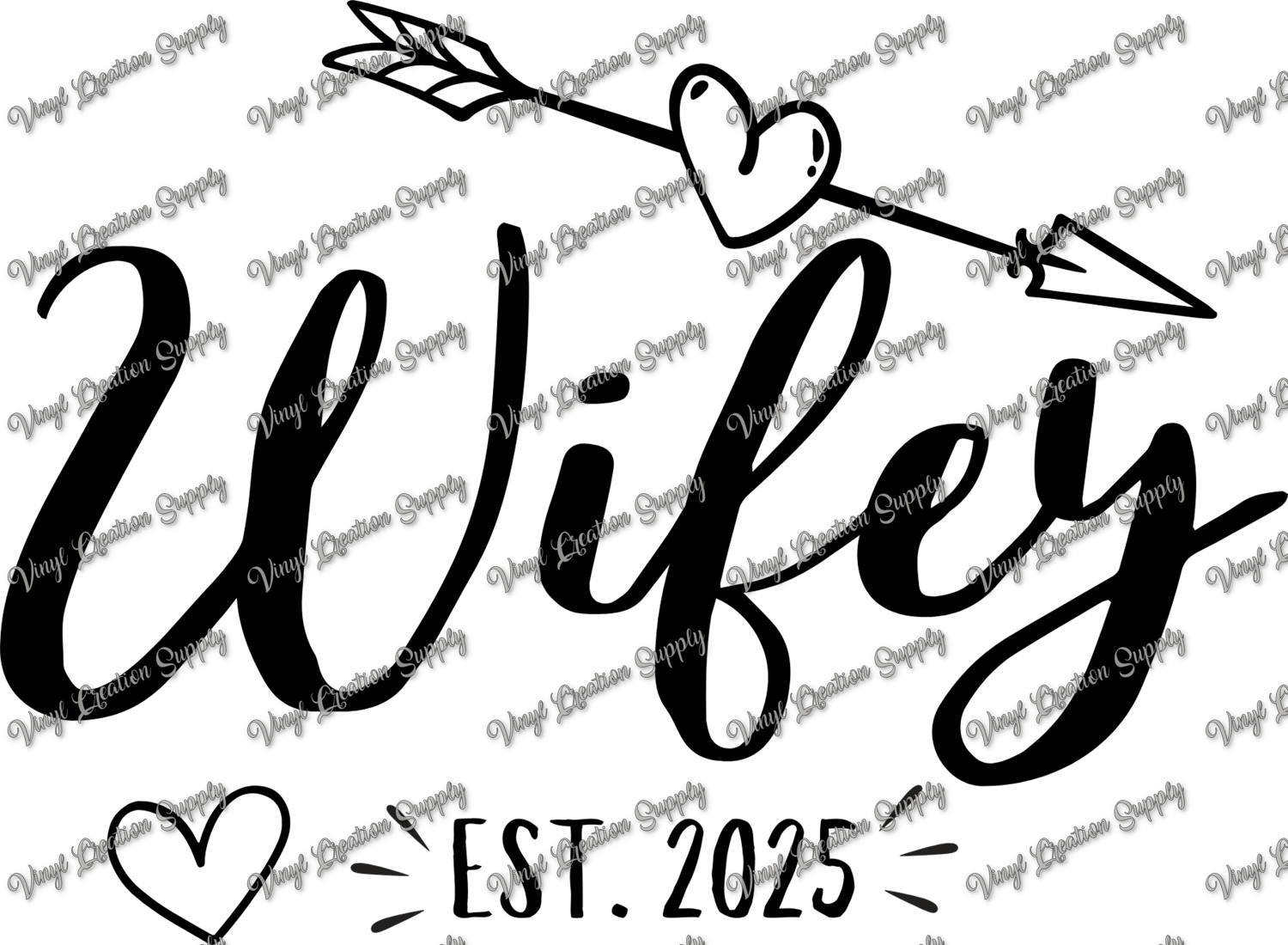 Cursive Wifey Est 2025 – Vinyl Creation Supply
