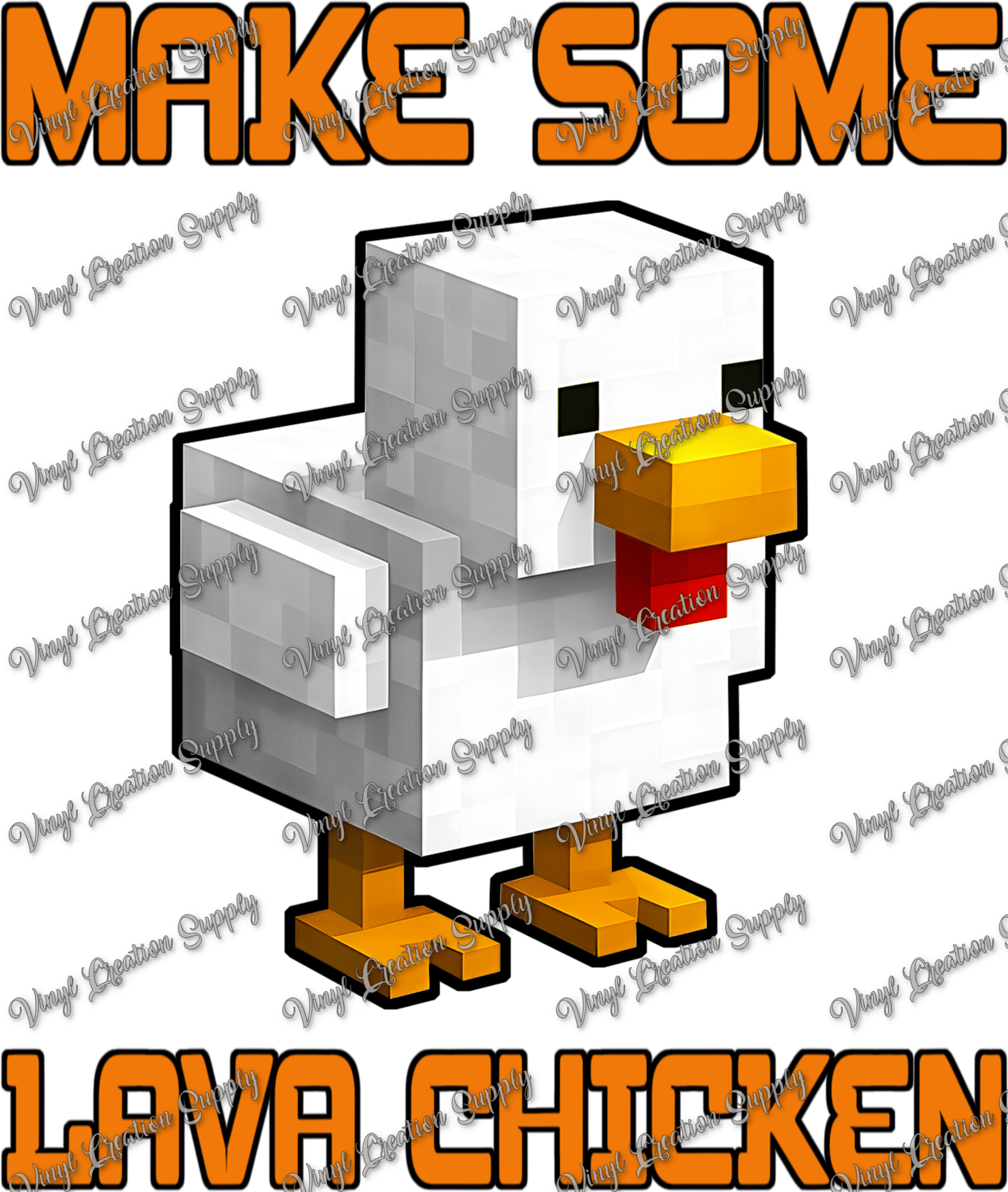 Lava Chicken 1 – Vinyl Creation Supply