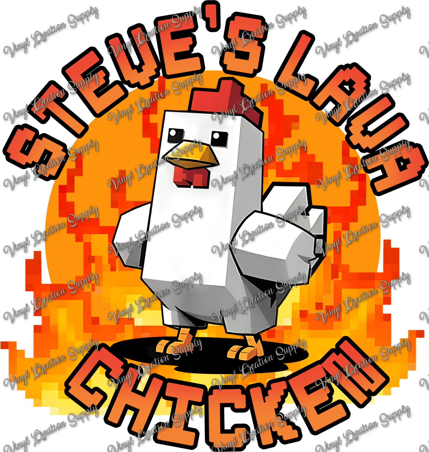 Steves Lava Chicken 3 – Vinyl Creation Supply