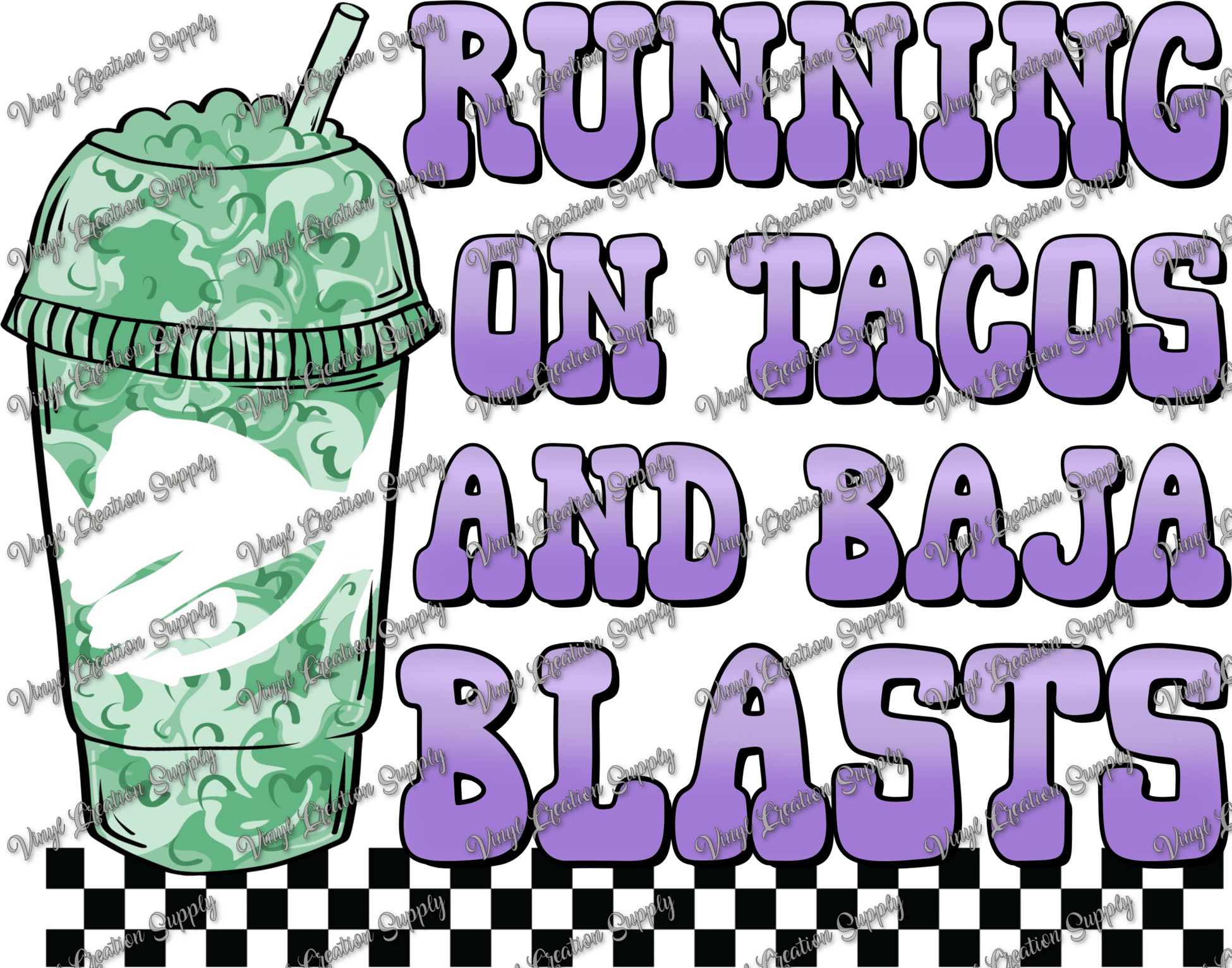 Tacos & Baja Blasts – Vinyl Creation Supply
