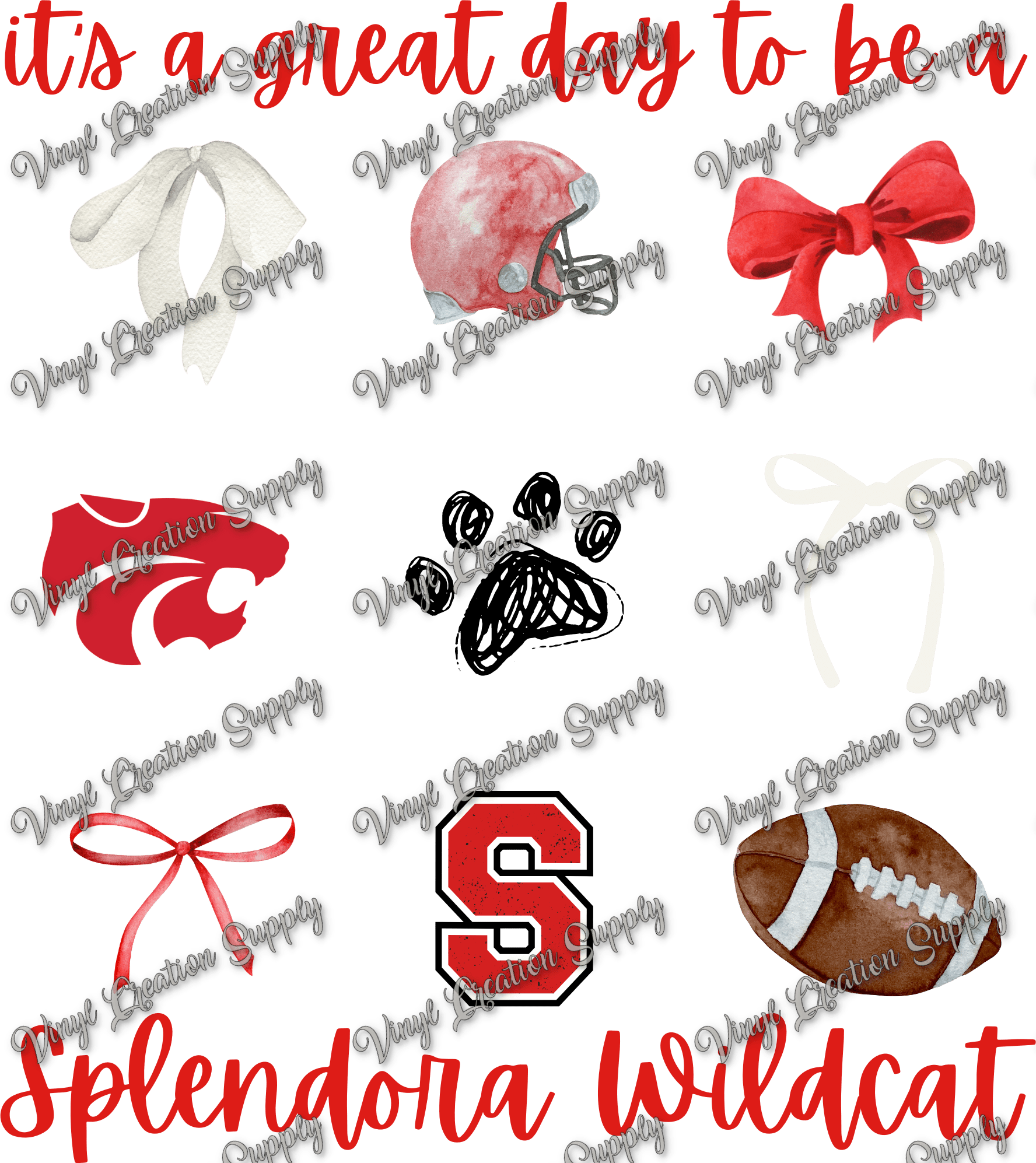 It's A Great Day to be a Splendora Wildcat – Vinyl Creation Supply