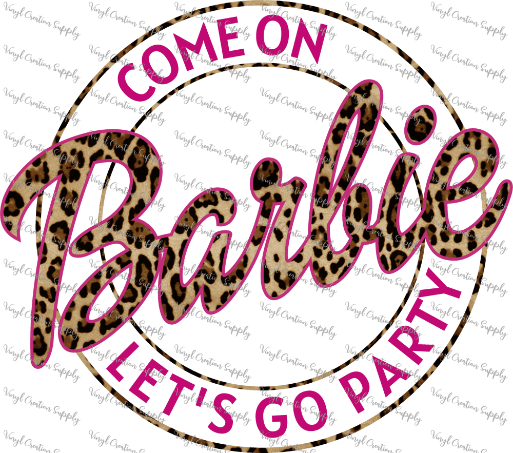 Barbie Party Leopard – Vinyl Creation Supply