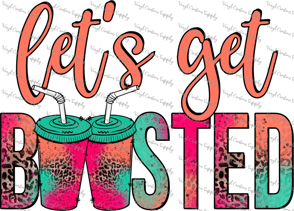 Let's Get Boosted – Vinyl Creation Supply