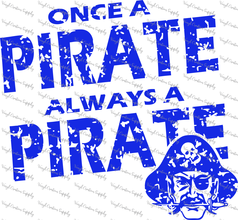 Once A Pirate – Vinyl Creation Supply