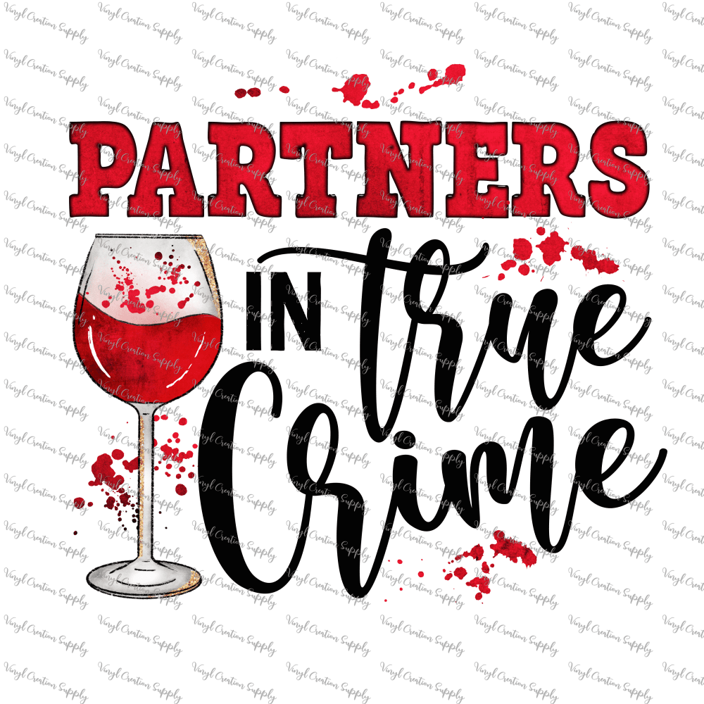 Partners in True Crime – Vinyl Creation Supply