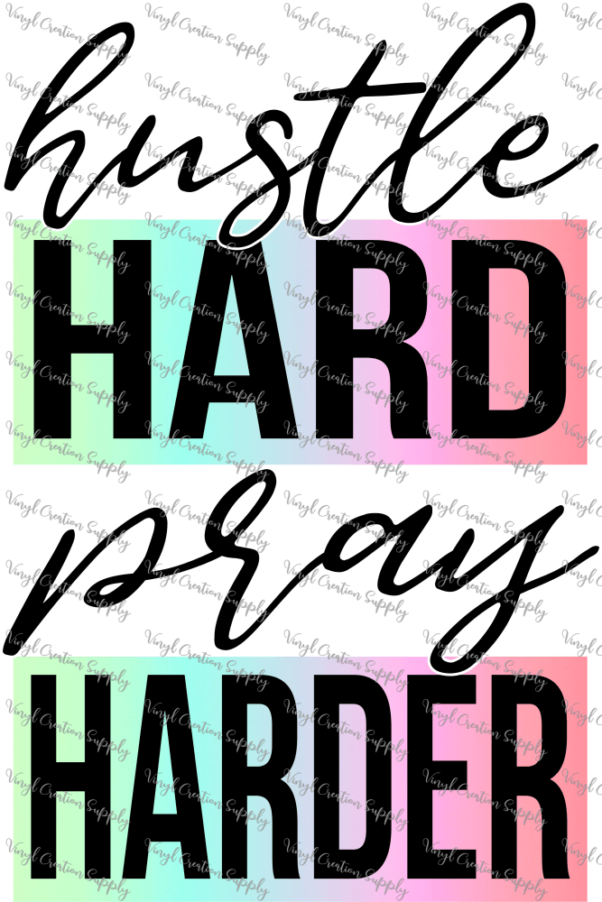 Pray Harder – Vinyl Creation Supply