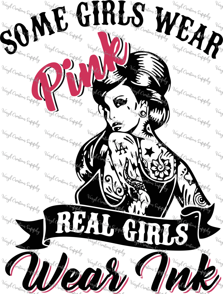 Real Girls Wear Ink – Vinyl Creation Supply