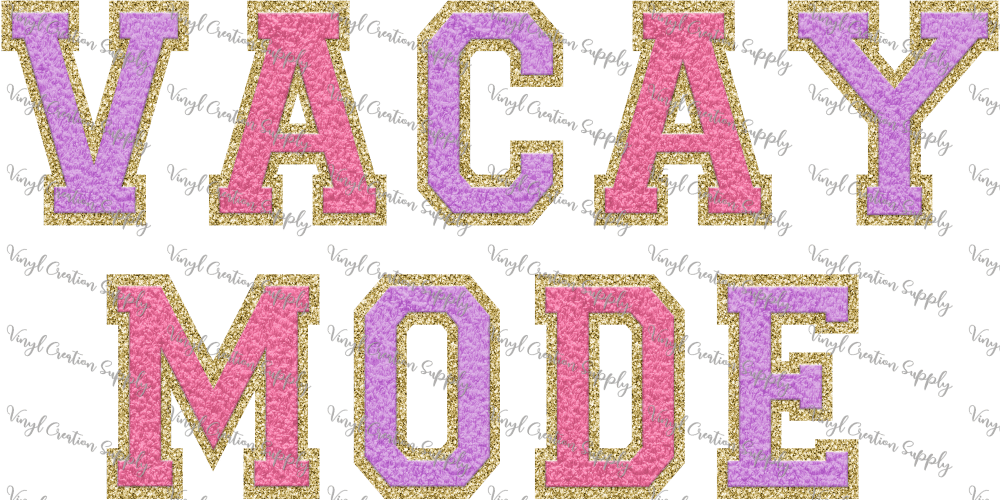 Vacay Mode Chenille Lettering – Vinyl Creation Supply